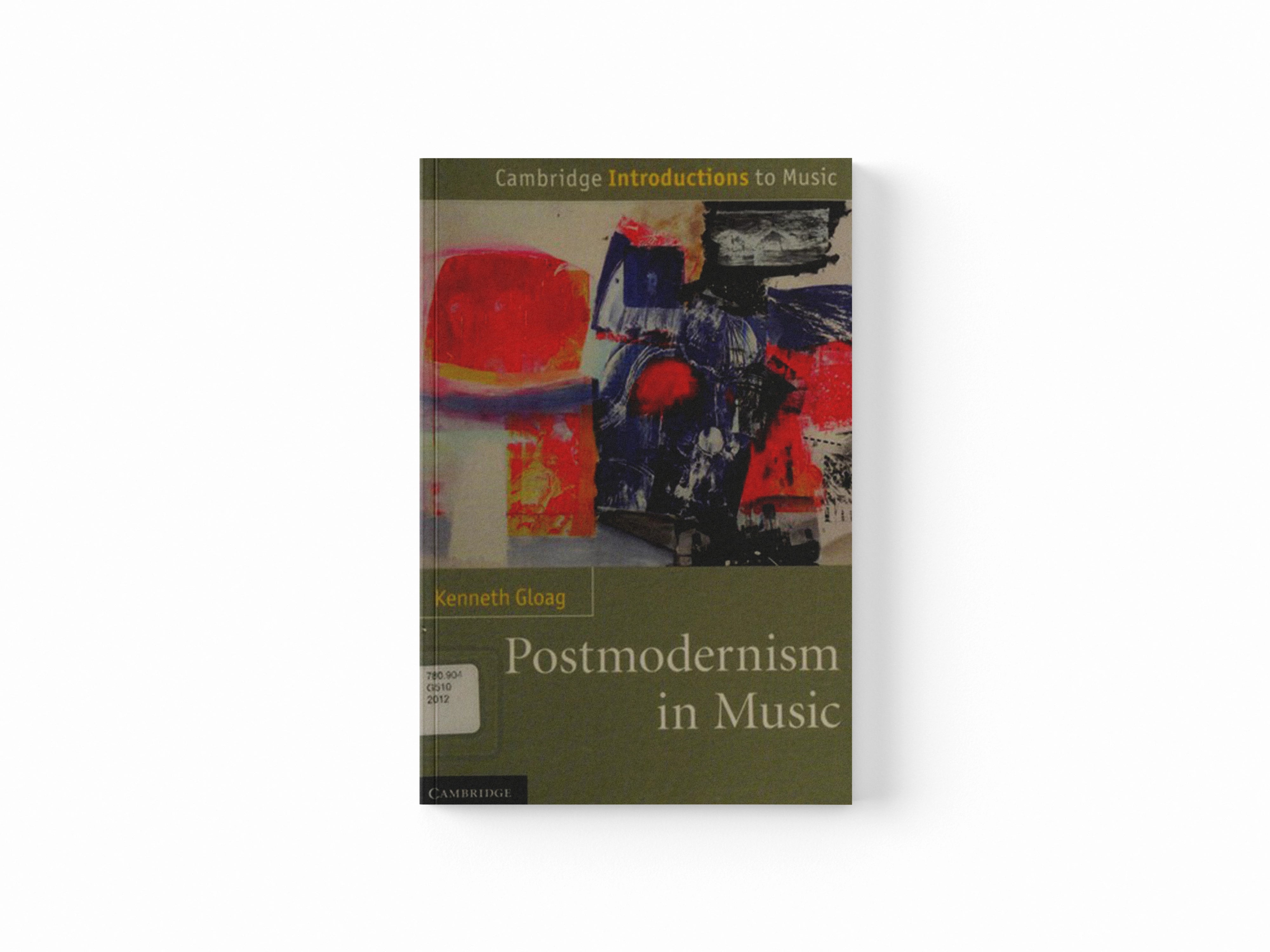 Postmodernism in Music - Kenneth Gloag - 9780521151573 – Fox & Fable ...